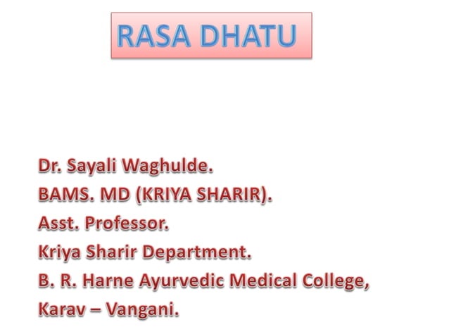 Concept of Rasa Dhatu in Ayurved | PPTX | Heart and Cardiovascular ...
