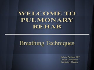 Lecture 1: Pursed Lip and Diaphragmatic Breathing | PPT