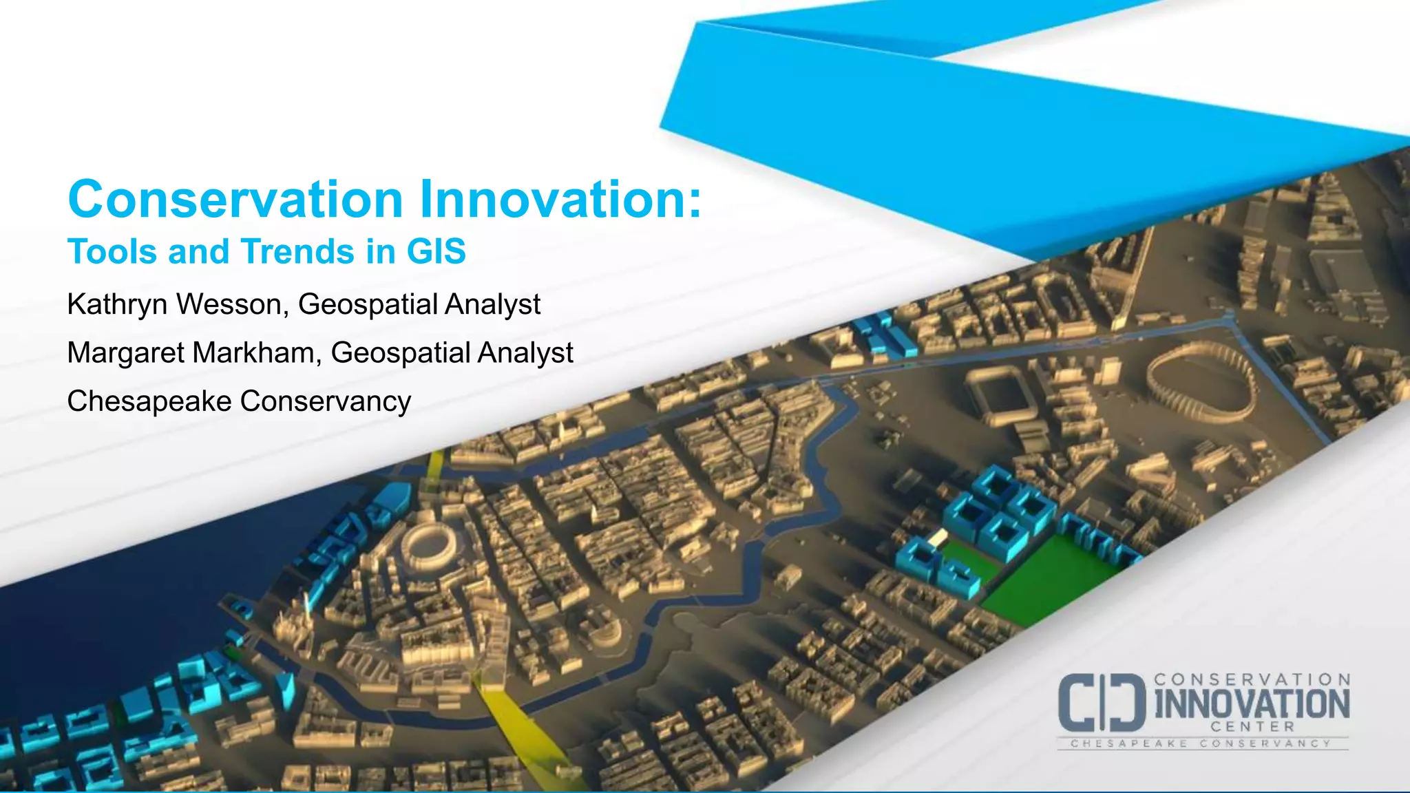 Conservation Innovation - Tools and Trends in GIS | PPTX | Landscaping ...