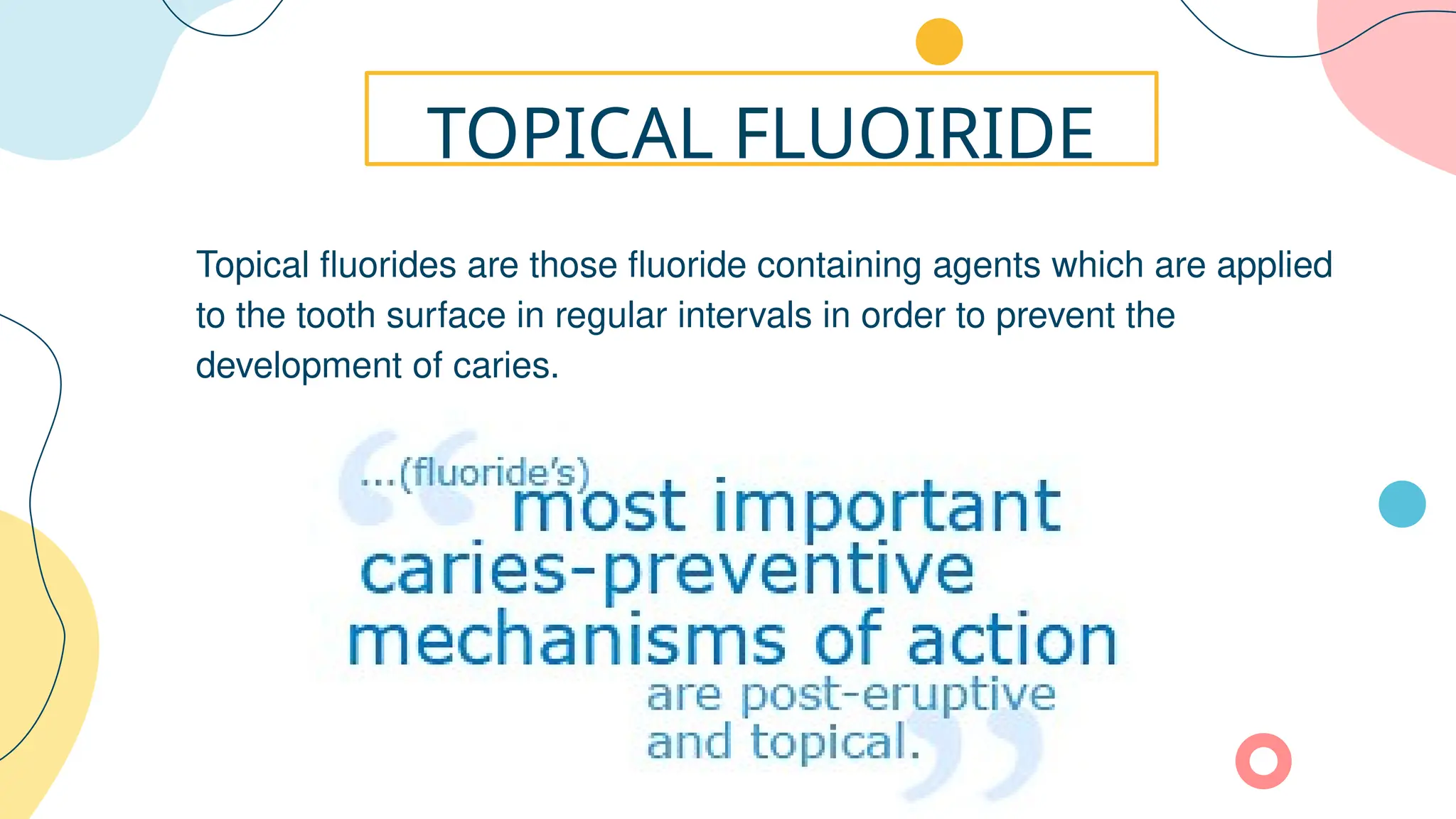 TOPICAL FLUORIDE IN PAEDIATRIC DENTISTRY | PPTX