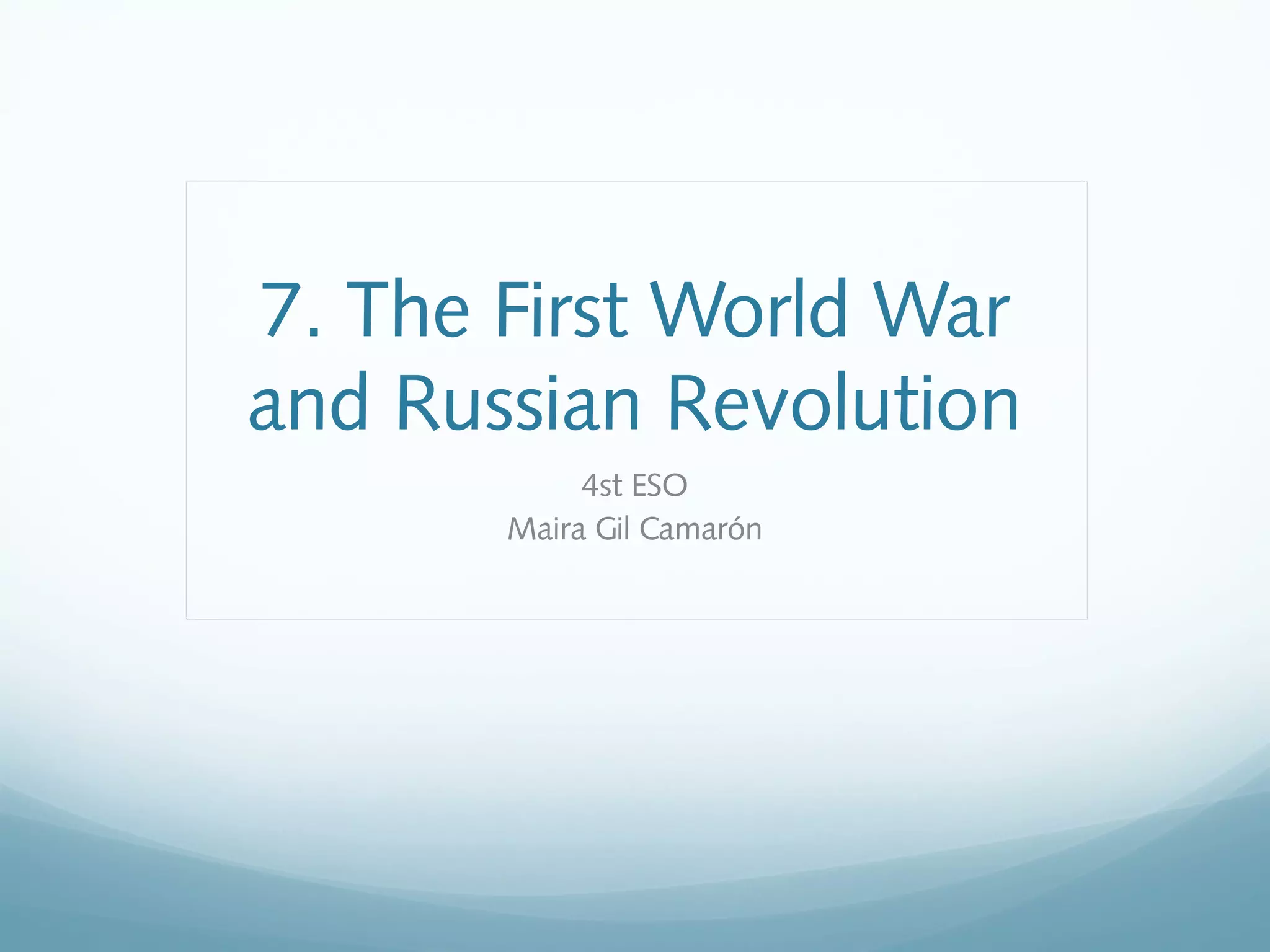 First World War and Russian Revolution | PPT