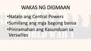 UNANG DIGMAANG PANDAIGDIG (WORLD WAR 1) | PPTX