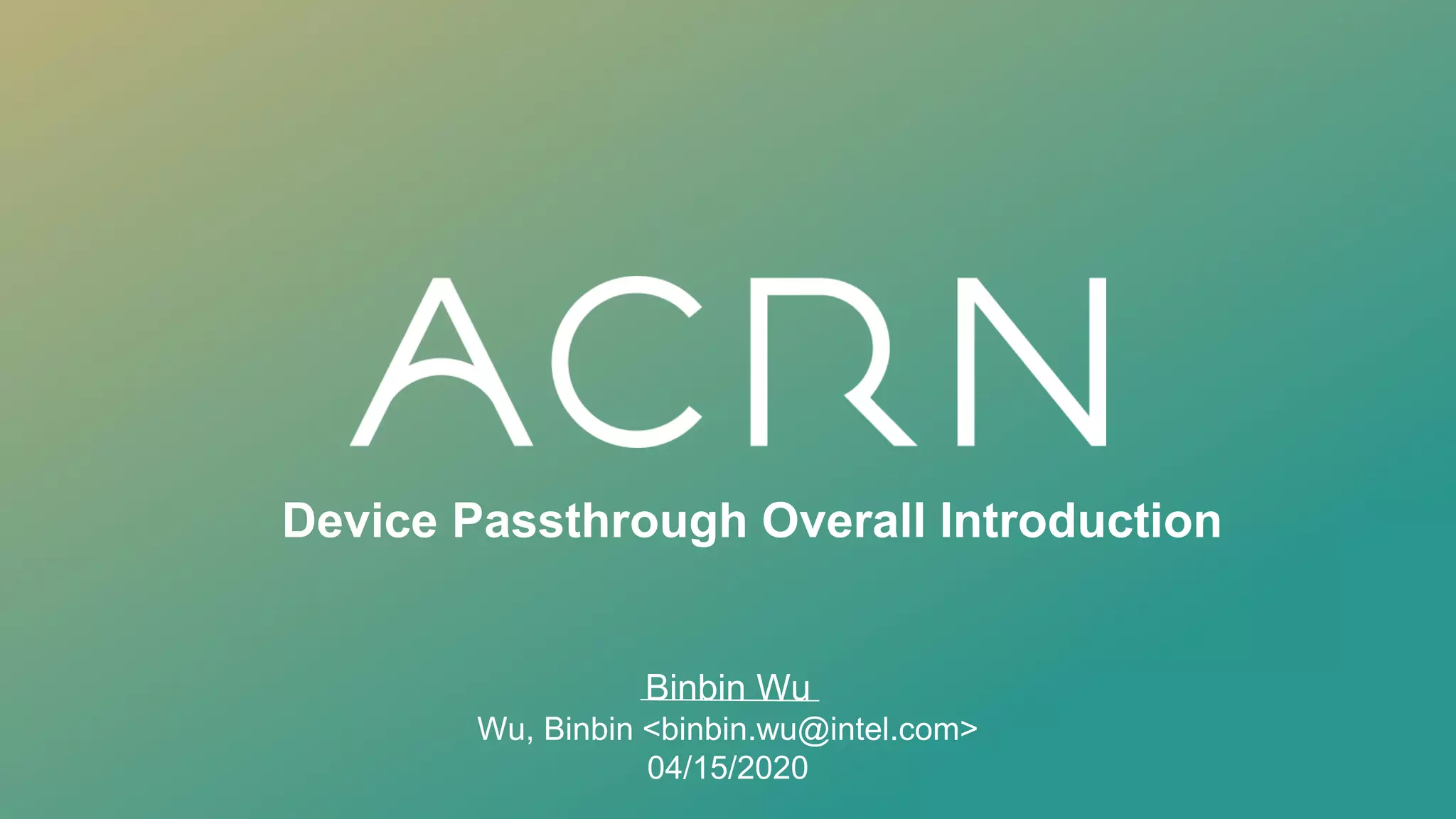 Project ACRN Device Passthrough Introduction | PDF