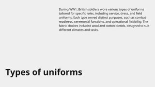 WW1 British Military Uniforms: A Comprehensive Guide | PPTX