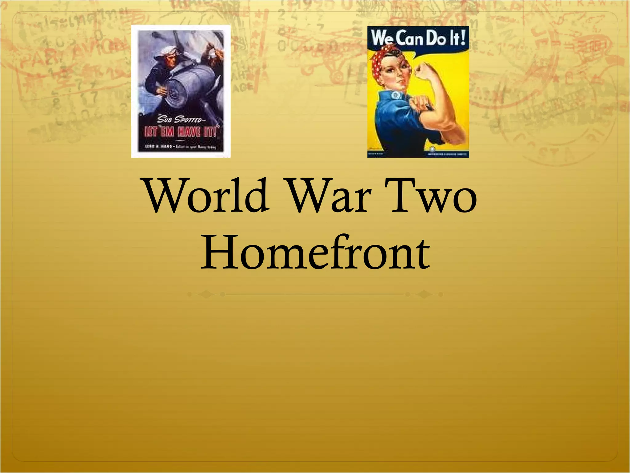 APUSH WWII homefront | PPT APUSH WWII homefront | PPT