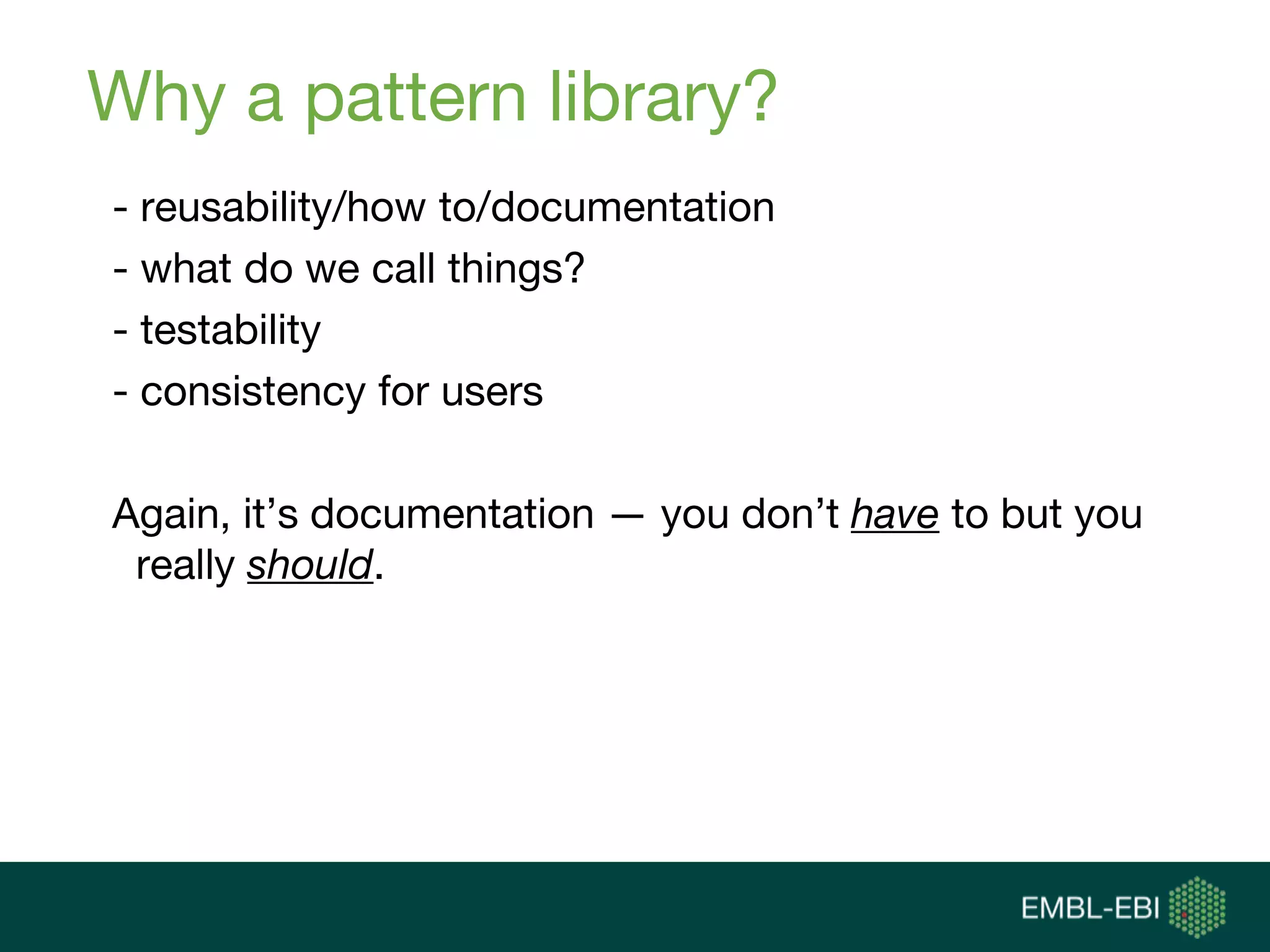 EBI Pattern libraries overview | PPT