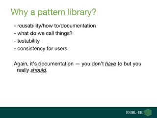 EBI Pattern libraries overview | PPT