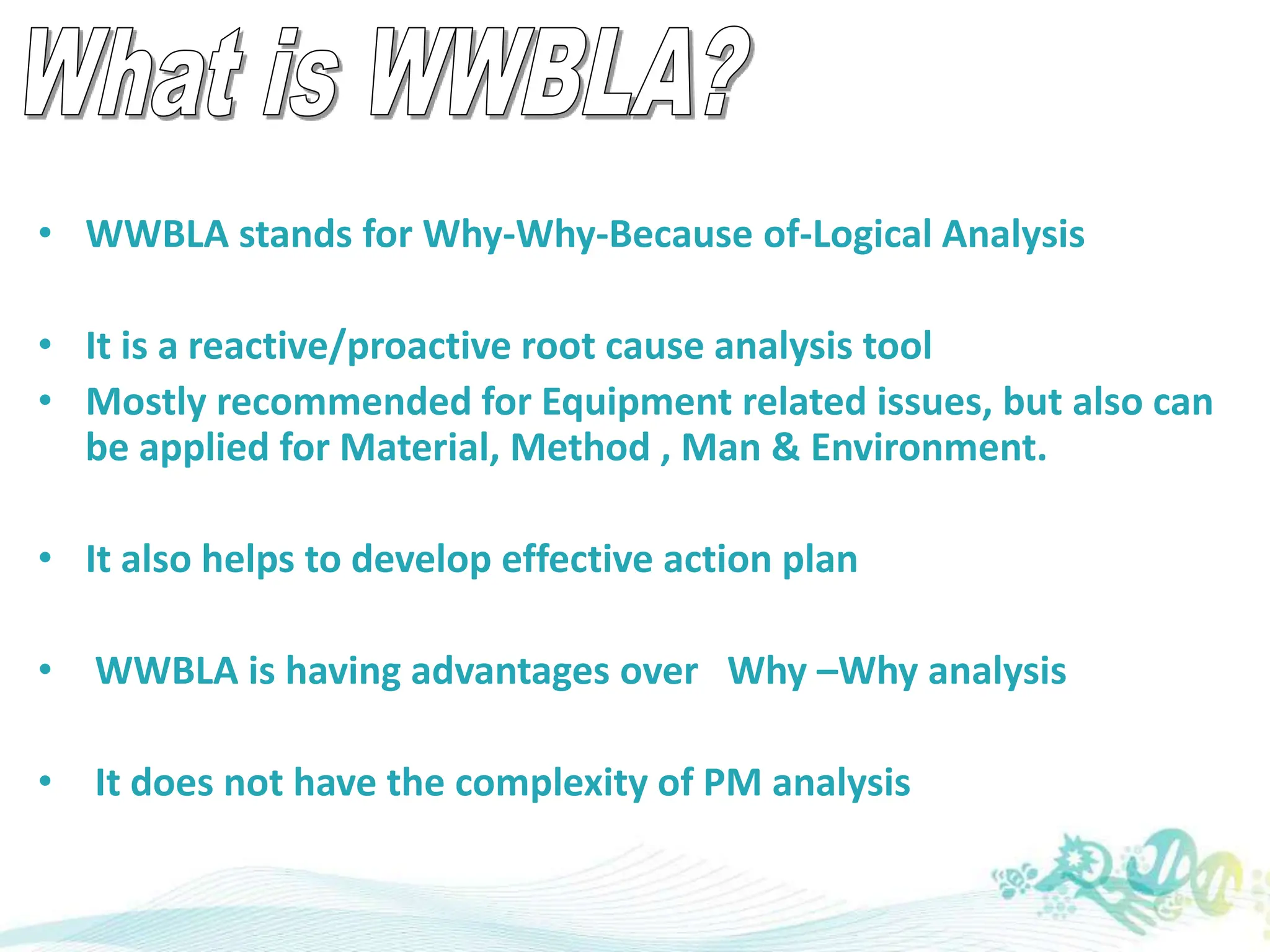 WWBLA -A RCA tool and technique .ppt