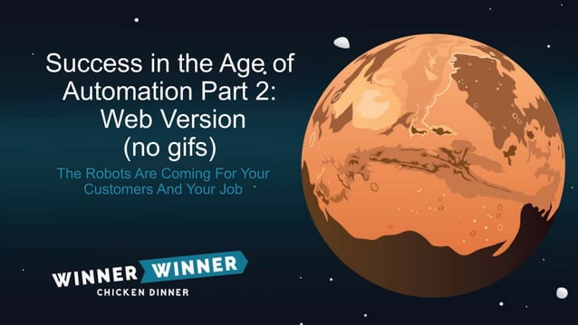 Success in the Age of Automation Part 2: The Robots Are Coming For Your ...