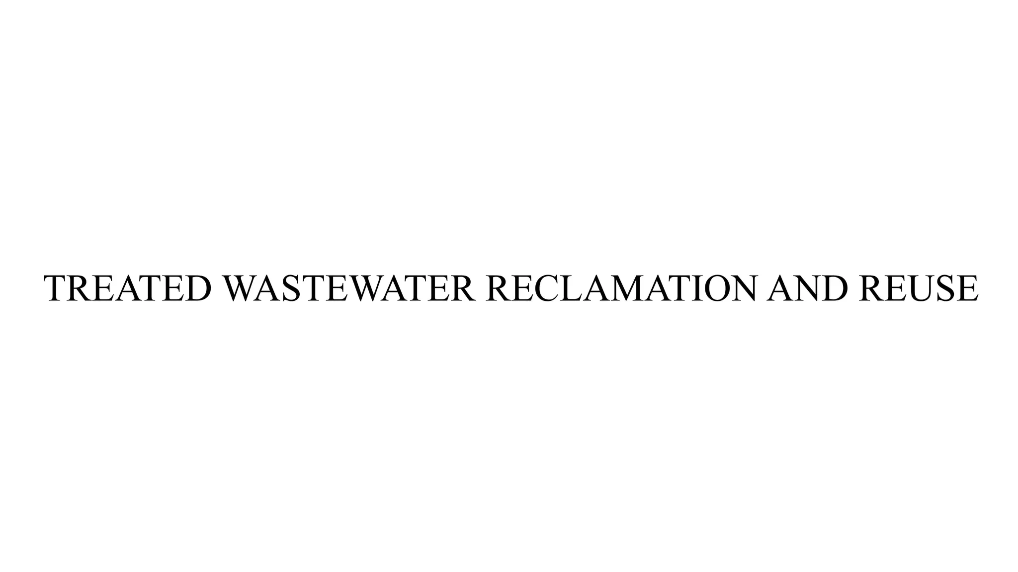 WWE CH-4 Planning for wastewater treatment and its reclamation.pptx