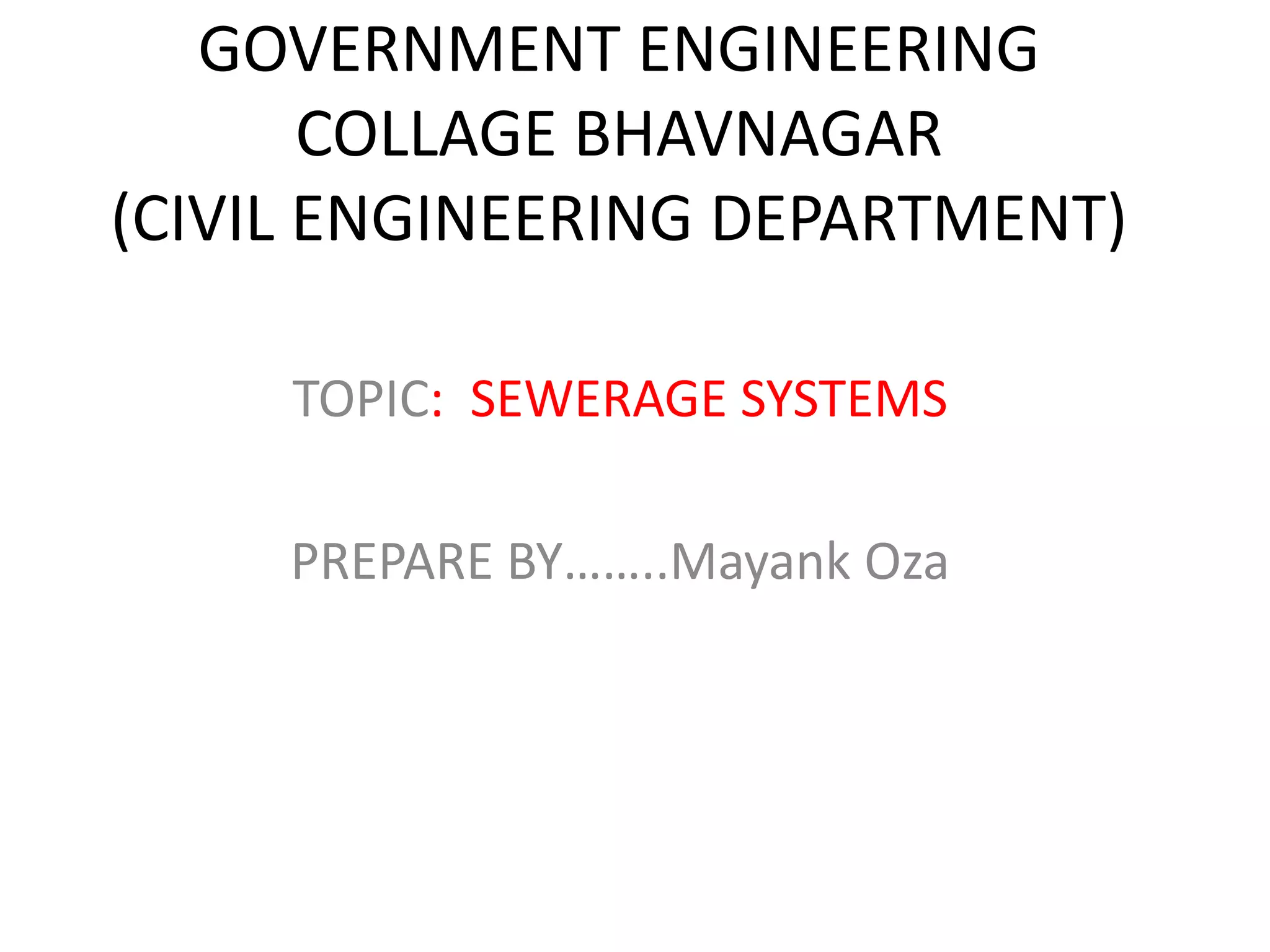 SEWERAGE SYSTEMS ppt by mayank oza | PPTX