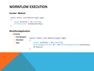 Introduction To Windows Workflow Foundation 4.0 | PPT