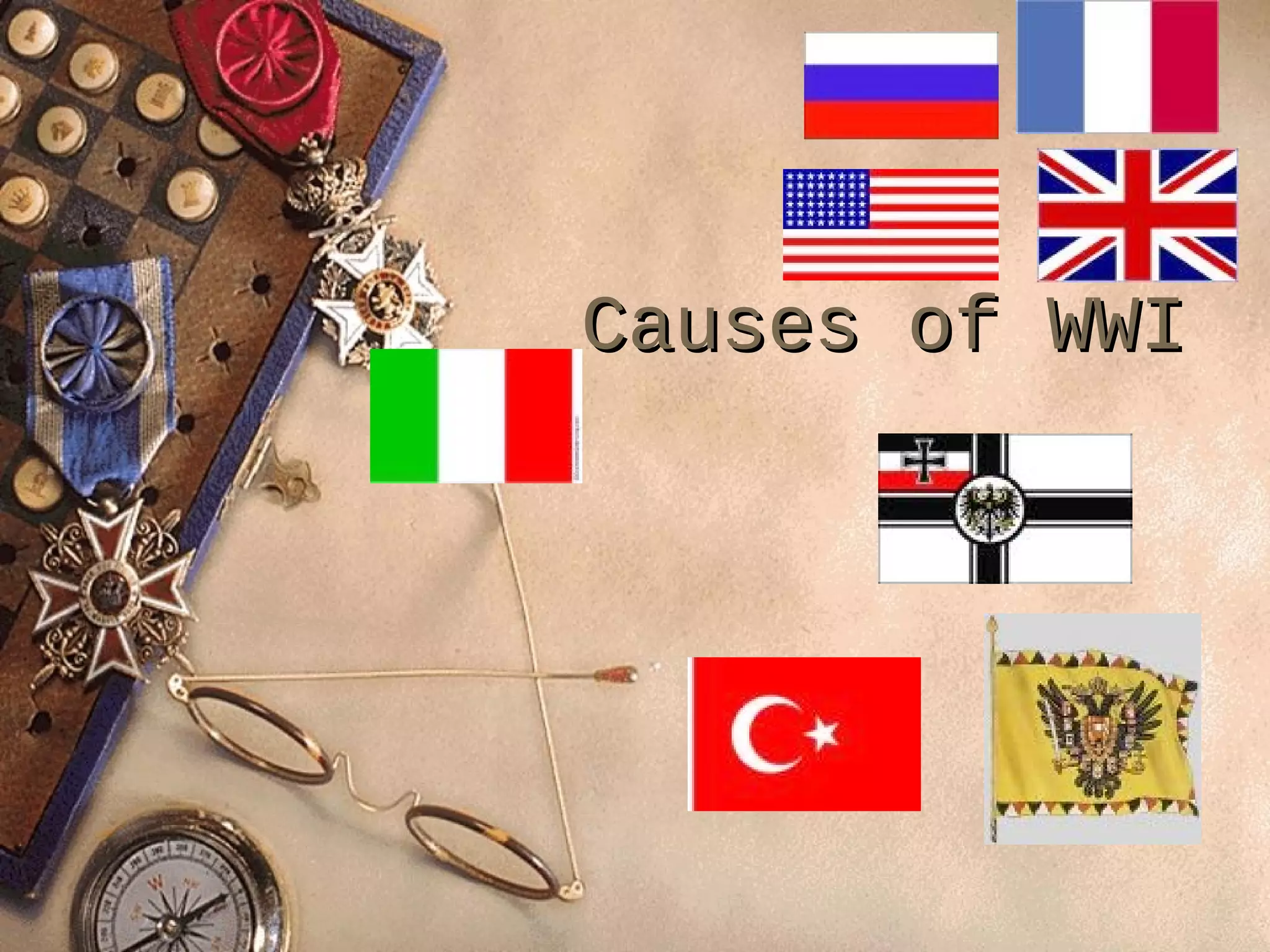 Wwi causes | PPT