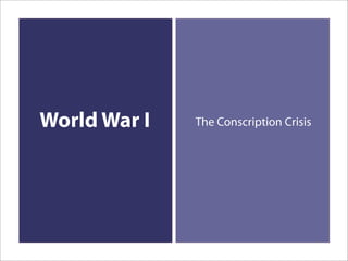 WWI Conscription Crisis | PDF | Death, Injury, or Military Conflict ...