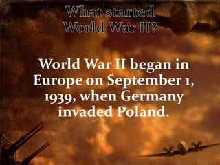 WWII-avia [Autosaved].pptx WORLD WAR II PPT | PPTX