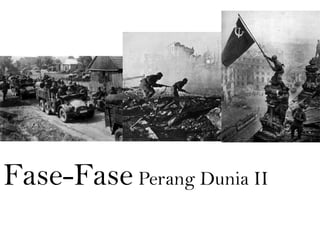 Perang Dunia II | PPTX