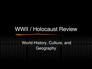 WWII / Holocaust Overview | PPT