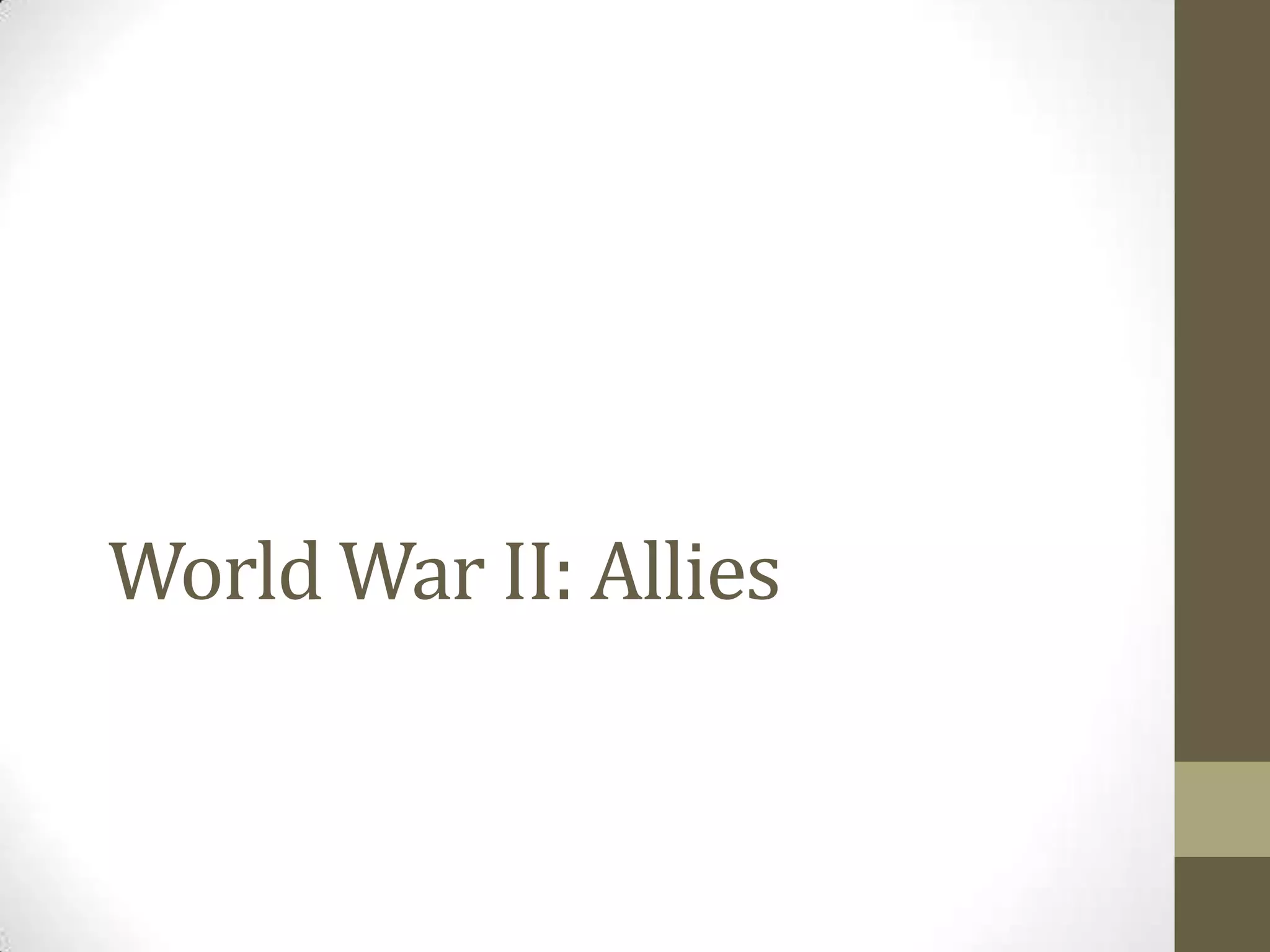 Wwii allies | PPTX