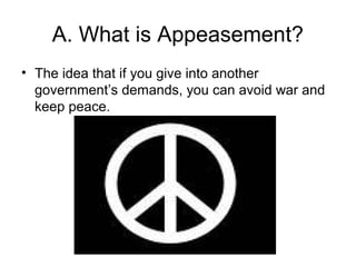 WW II: Part 1 Hitler Aggression vs. British Appeasement | PPT