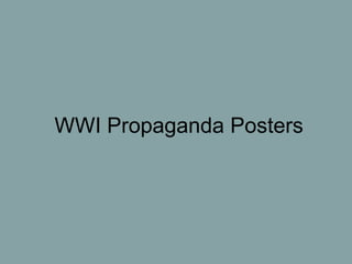 WWI Propaganda & Poems | PPTX