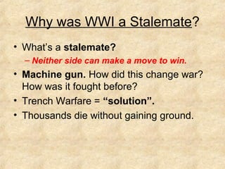 Wwi stalemate&end | PPT