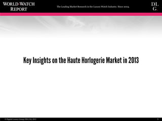 WorldWatchReport™ 2014 - Haute Horlogerie Preview | PDF