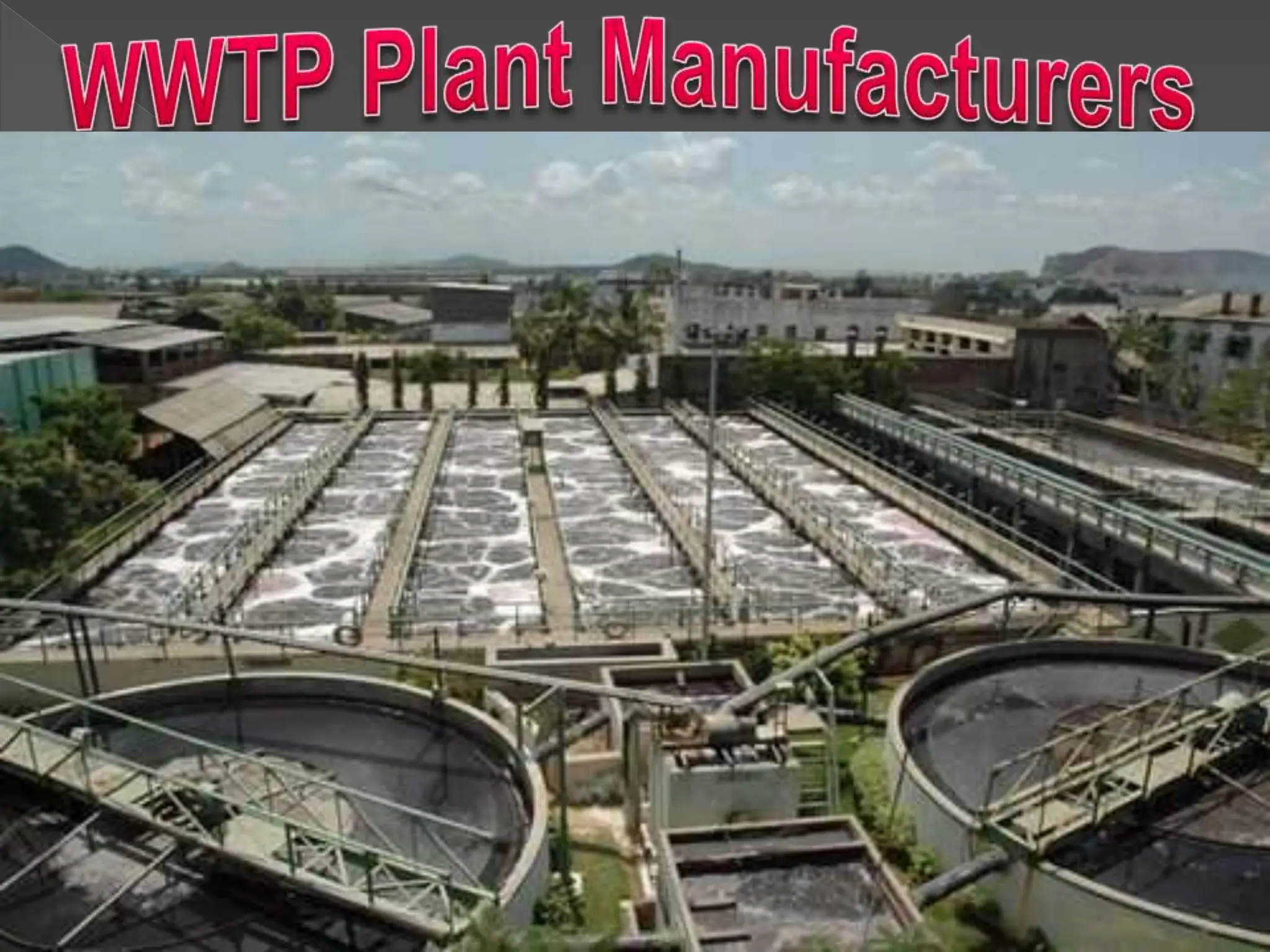 WWTP Treatment Plant Manufacturers Chennai.pptx