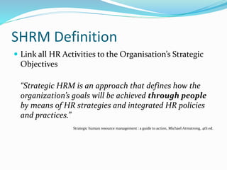 Strategic Human Resource Management (SHRM) - MBA 423 Human Resources ...