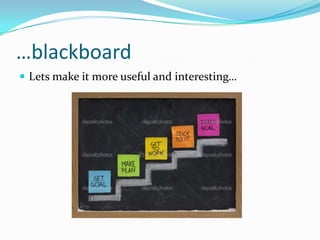Blackboard Project | PPTX