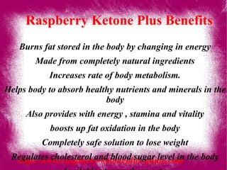 Raspberry ketone plus | PPT