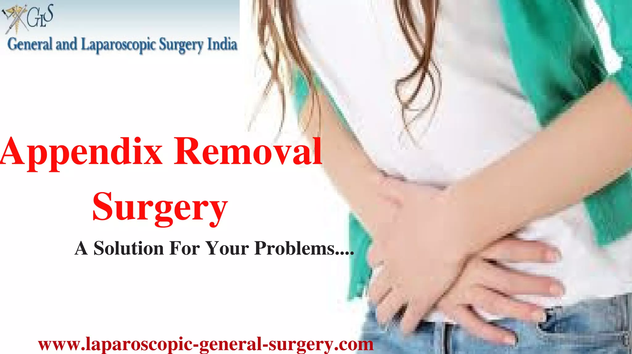 Appendix Removal Surgery In Bangalore | Laparoscopic Appendicitis ...