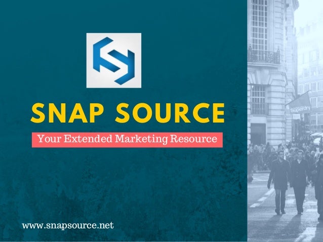 Snap Source - Digital Marketing Manpower Outsourcing Company in UK Snap Source - Digital Marketing Manpower Outsourcing Company in UK