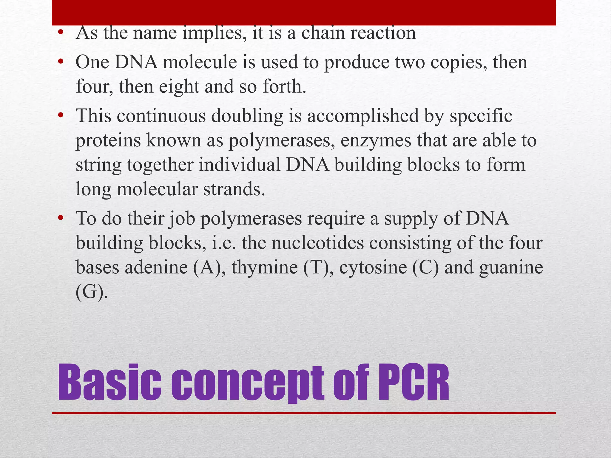 PCR,polymerase chain reaction.Basic concept of PCR. | PPTX