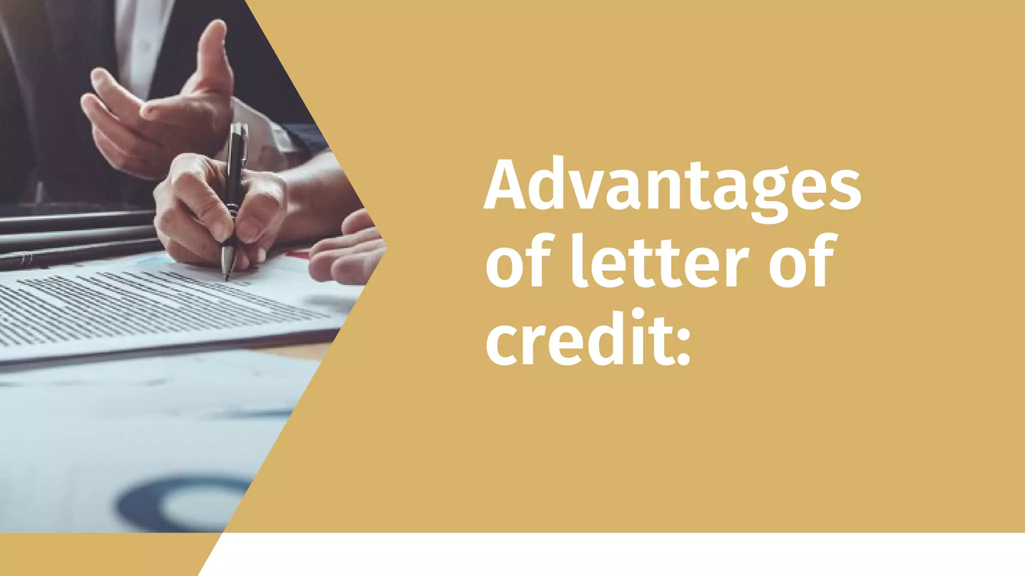 Advantages of letter of credit | Bandenia Challenger Finance | PPT