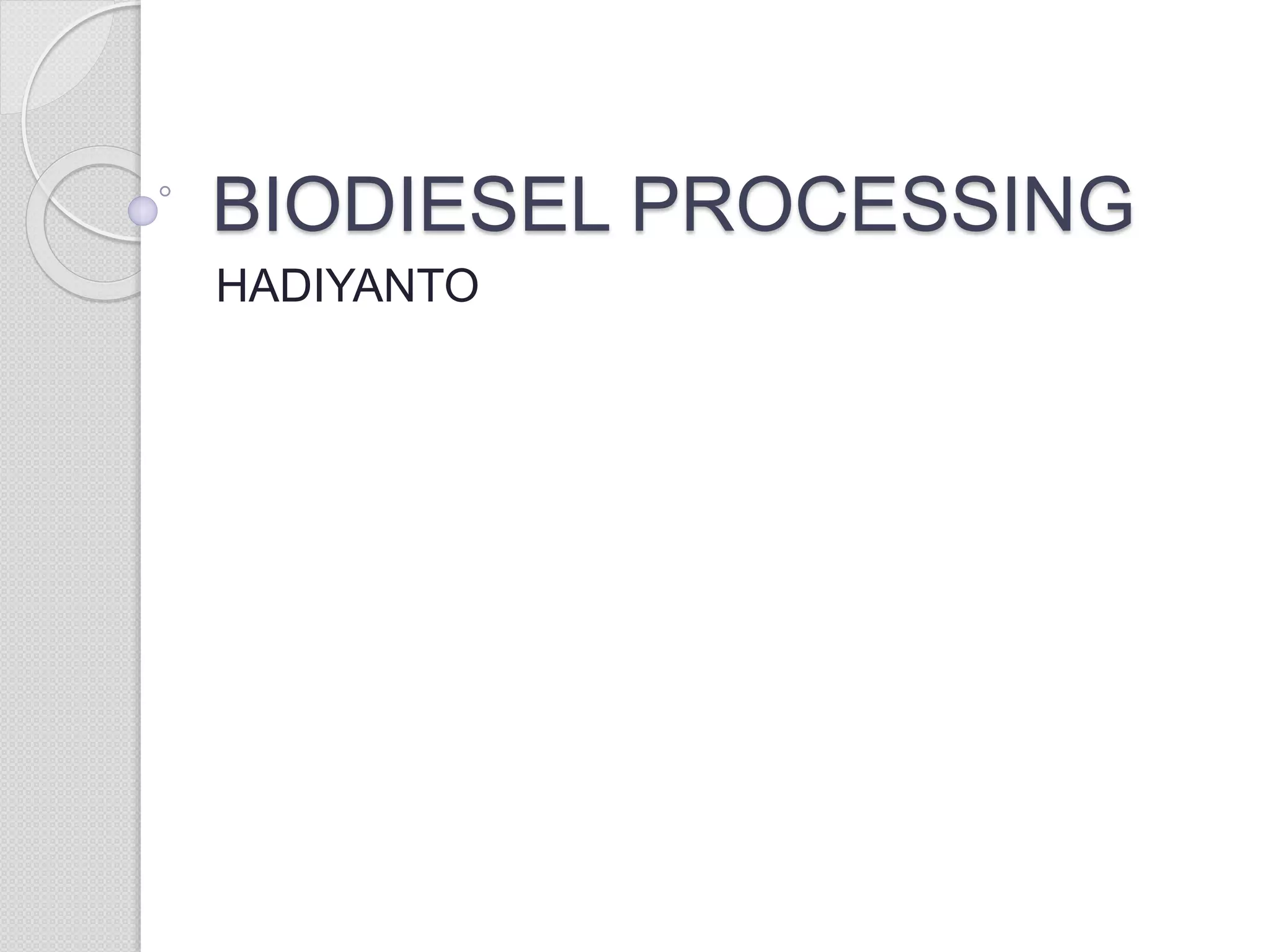 BIODIESEL_PROCESSING.pptx