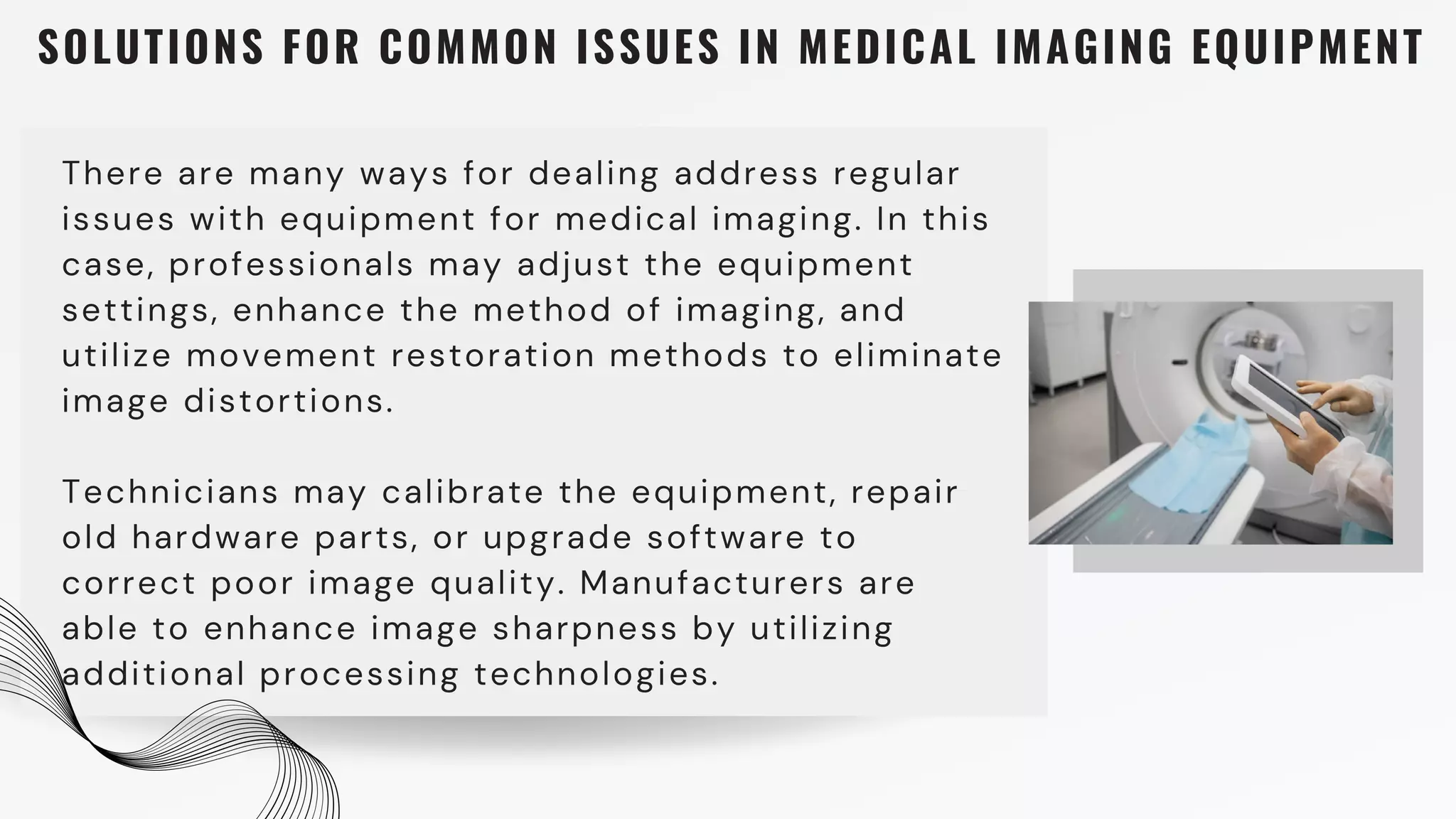 Diagnosing Common Issues in Medical Imaging Equipment with Identifying ...