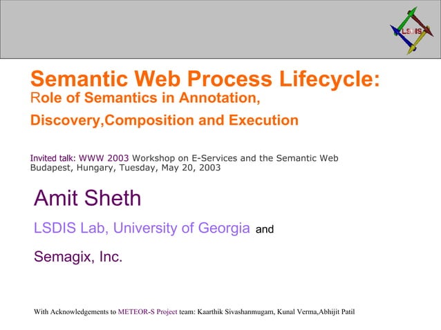 Semantic Web Process Lifecycle: Role of Semantics in Annotation ...
