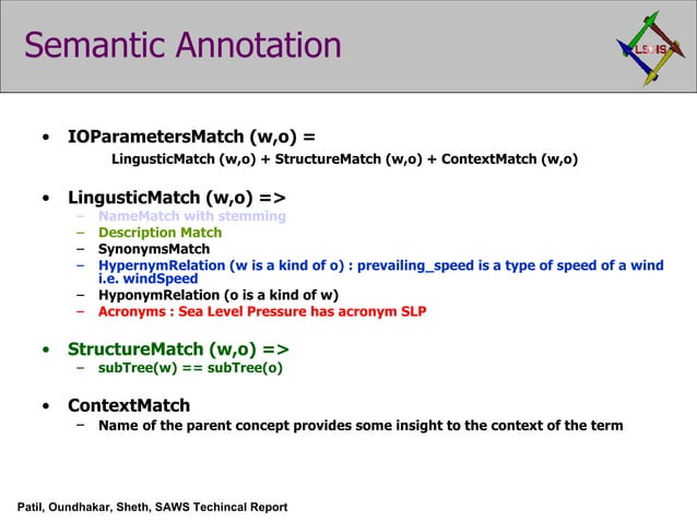 Semantic Web Process Lifecycle: Role of Semantics in Annotation, Discovery, Composition and ...