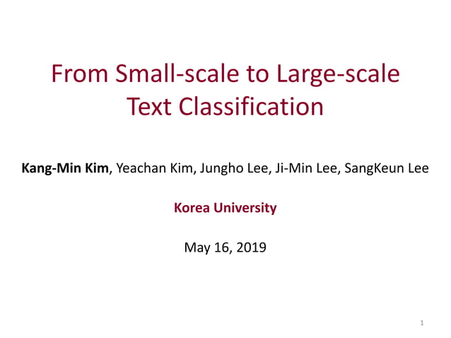 From Small-scale to Large-scale Text Classification | PPT