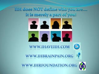 I Have IIH | PPSX | Brain and Nervous System Disorders | Diseases and ...