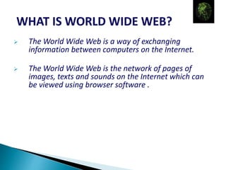WWW or World Wide Web | PPTX