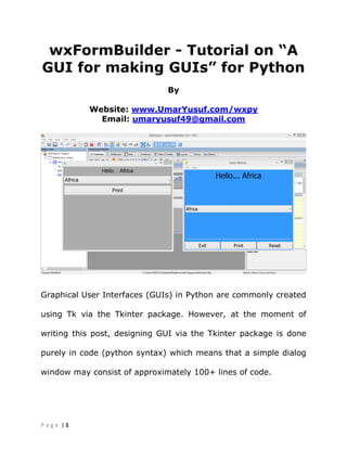 wxFormBuilder - Tutorial on “A GUI for making GUIs” for Python | PDF