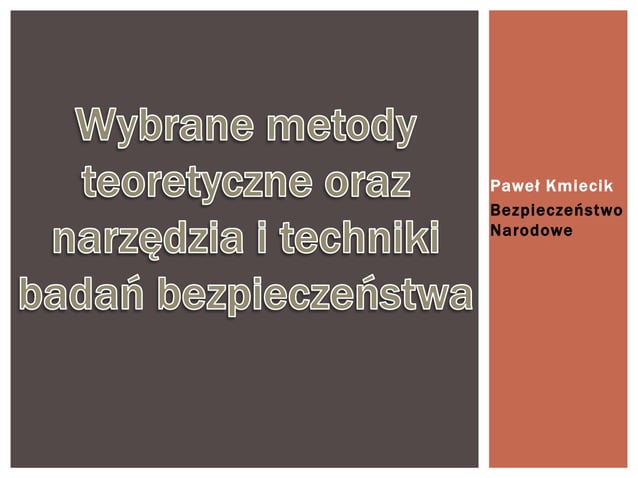 Wybrane metody teoretyczne oraz narzędzia i techniki badań bezpieczeństwa | PPTX