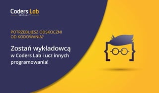 Zostań wykładowcą Coders Lab! | PDF