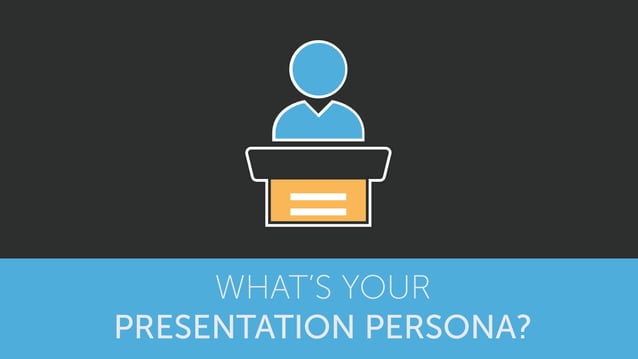 INTRODUCING: What's Your Presentation Persona? | PPT