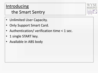 Biometric Products By WYSE Biometric System | PPT