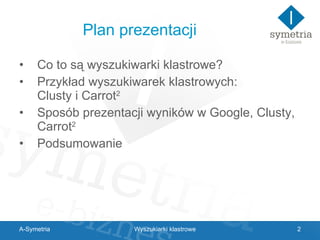 Wyszukiwarki klastrowe | PPT