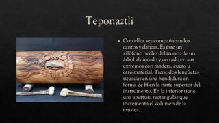 Presentación instrumentos prehispánicos en México | PPTX