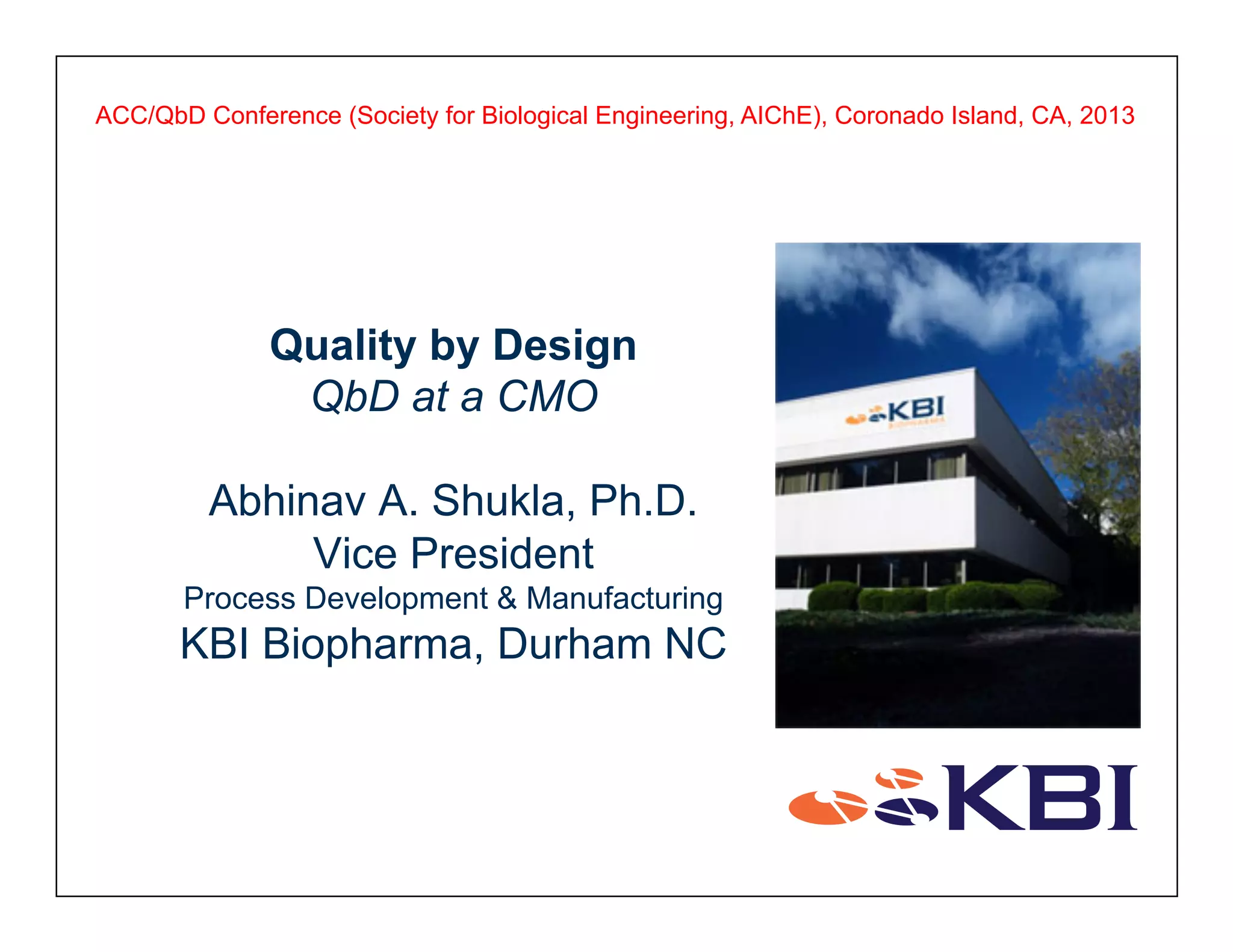 Quality by Design at a Biopharma CMO (Contract Manufacturing ...