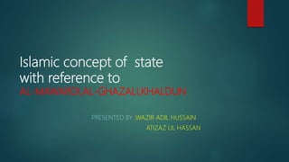 al mawardi and al ghazali | PPTX